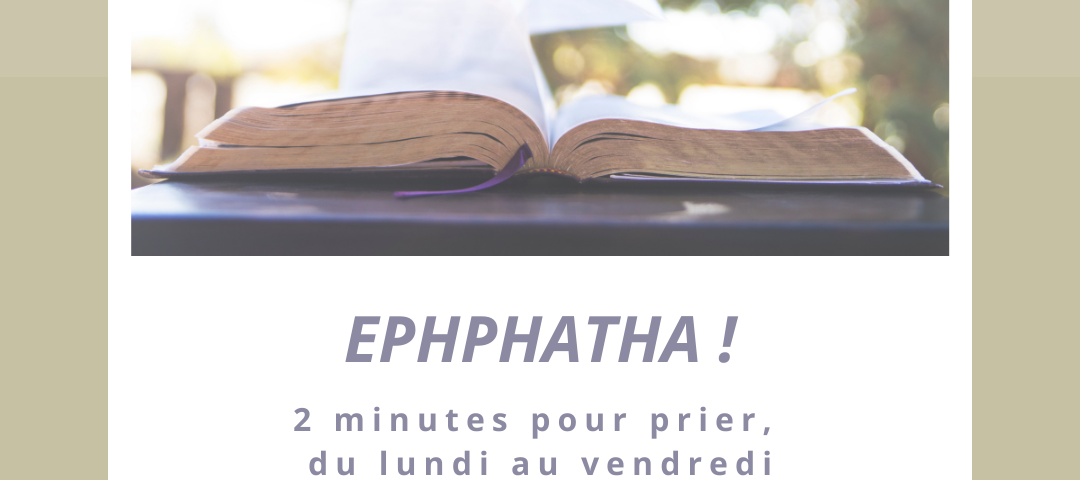 Ephphatha été 2023 #13, Mercredi 19 Juillet - FM-plus